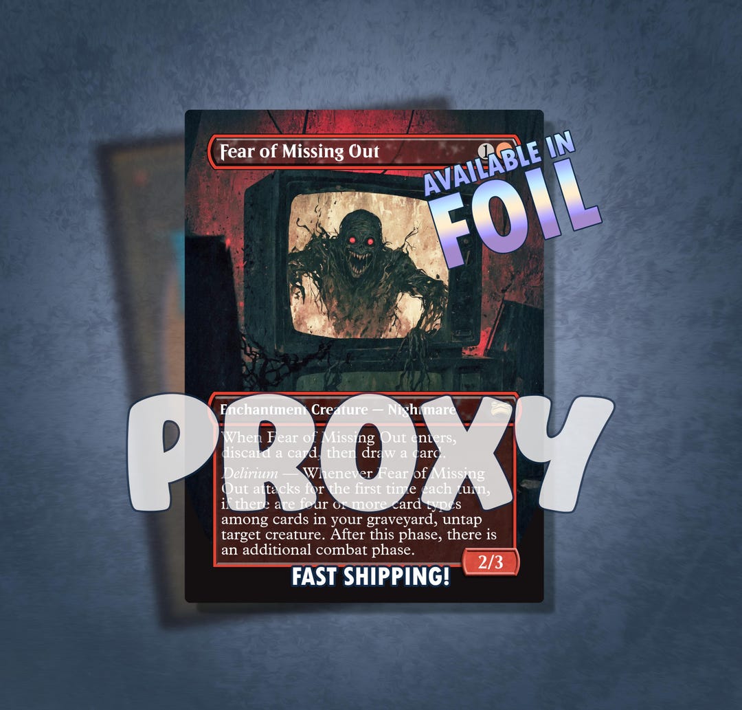 Fear of Missing Out Proxy for Magic the Gathering / MTG Proxy / Custom Proxy - Etsy
