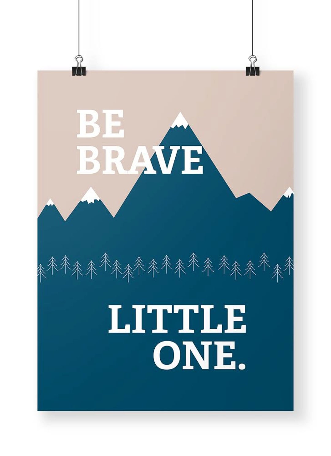 Be Brave Little One Poster - Etsy