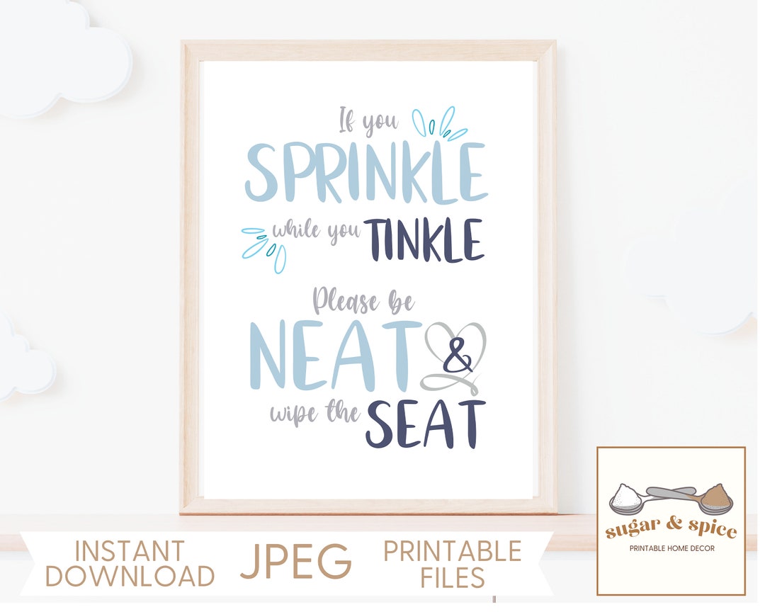 Funny Kids Bathroom Sign, If You Sprinkle When You Tinkle Printable ...