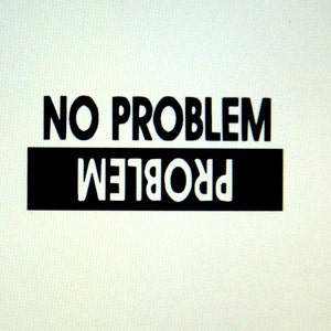 Problem/No Problem Vinyl Decal | Etsy