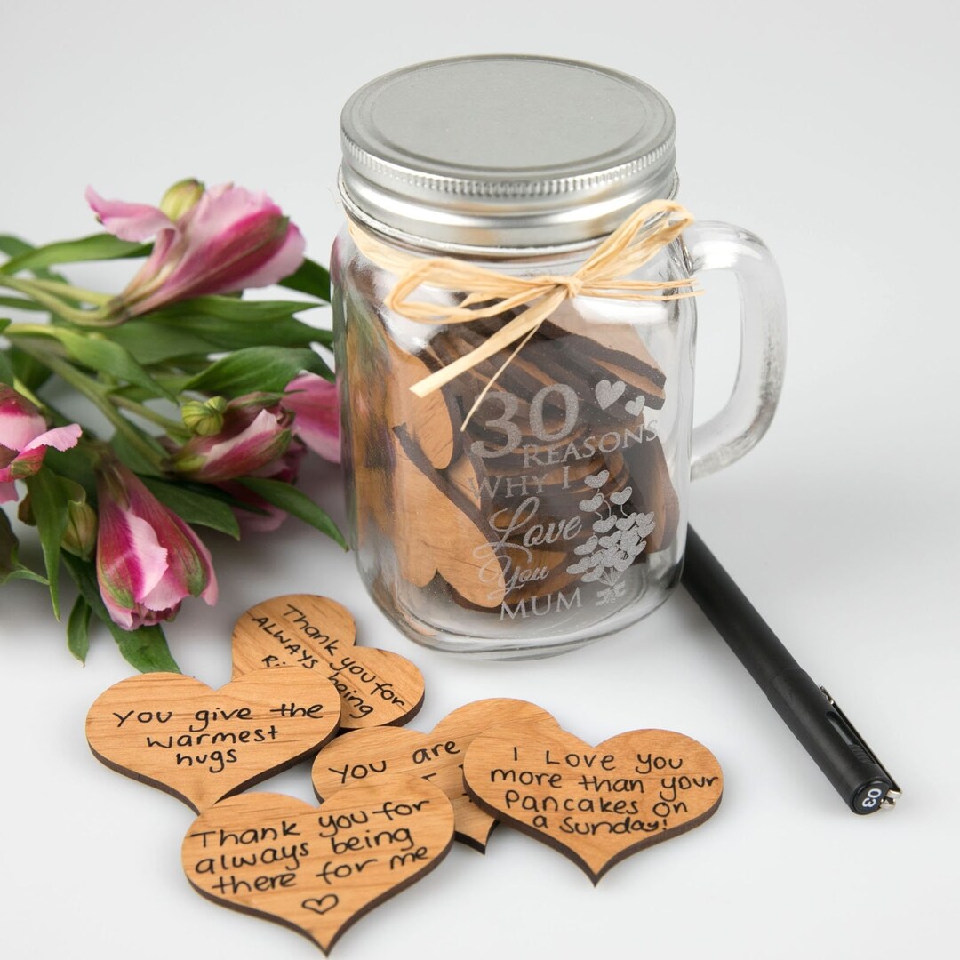 Mothers Day Mason Jar - Personalised Engraved “30 Reasons Why I Love ...