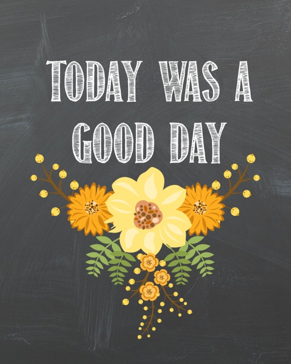 Today Was A Good Day Chalkboard Printable 8x10 Digital Art | Etsy