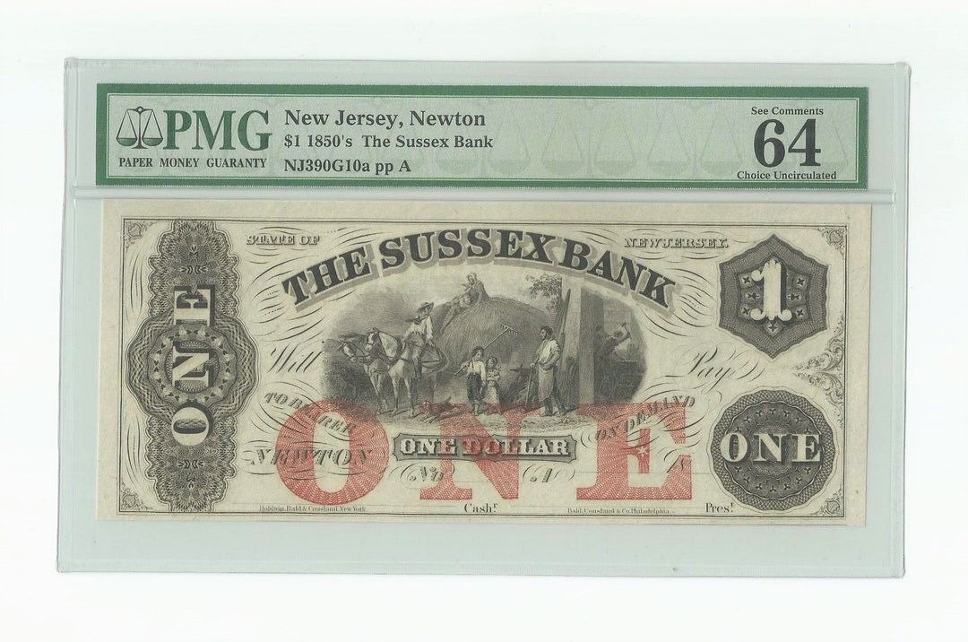 1850's 1 One Dollar Bill the Sussex Bank Newton New Jersey PMG 64 ...