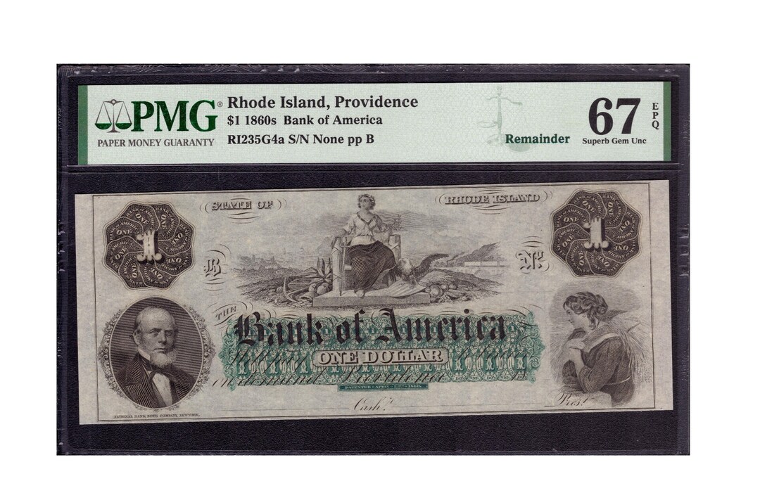 1860's 1 Dollar Bill PMG 67 EPQ Superb Gem Bank of America Providence ...