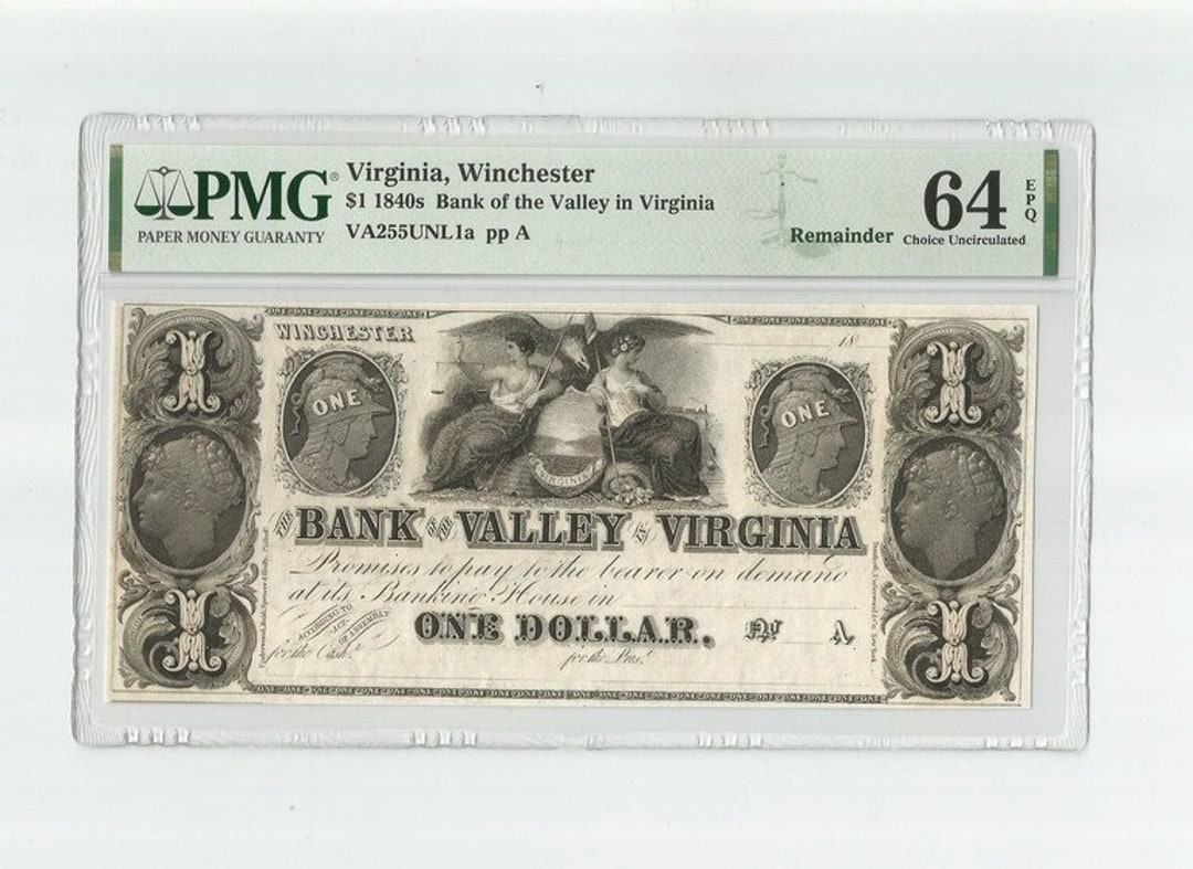 1840’s 1 One Dollar Virginia Bank of the Valley in Virginia Winchester ...