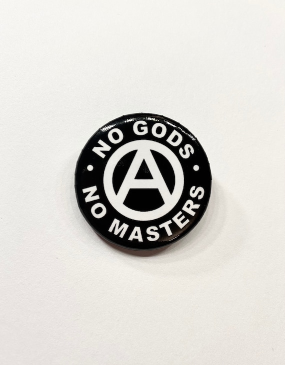 No Gods No Masters 1.25 Pin | Etsy