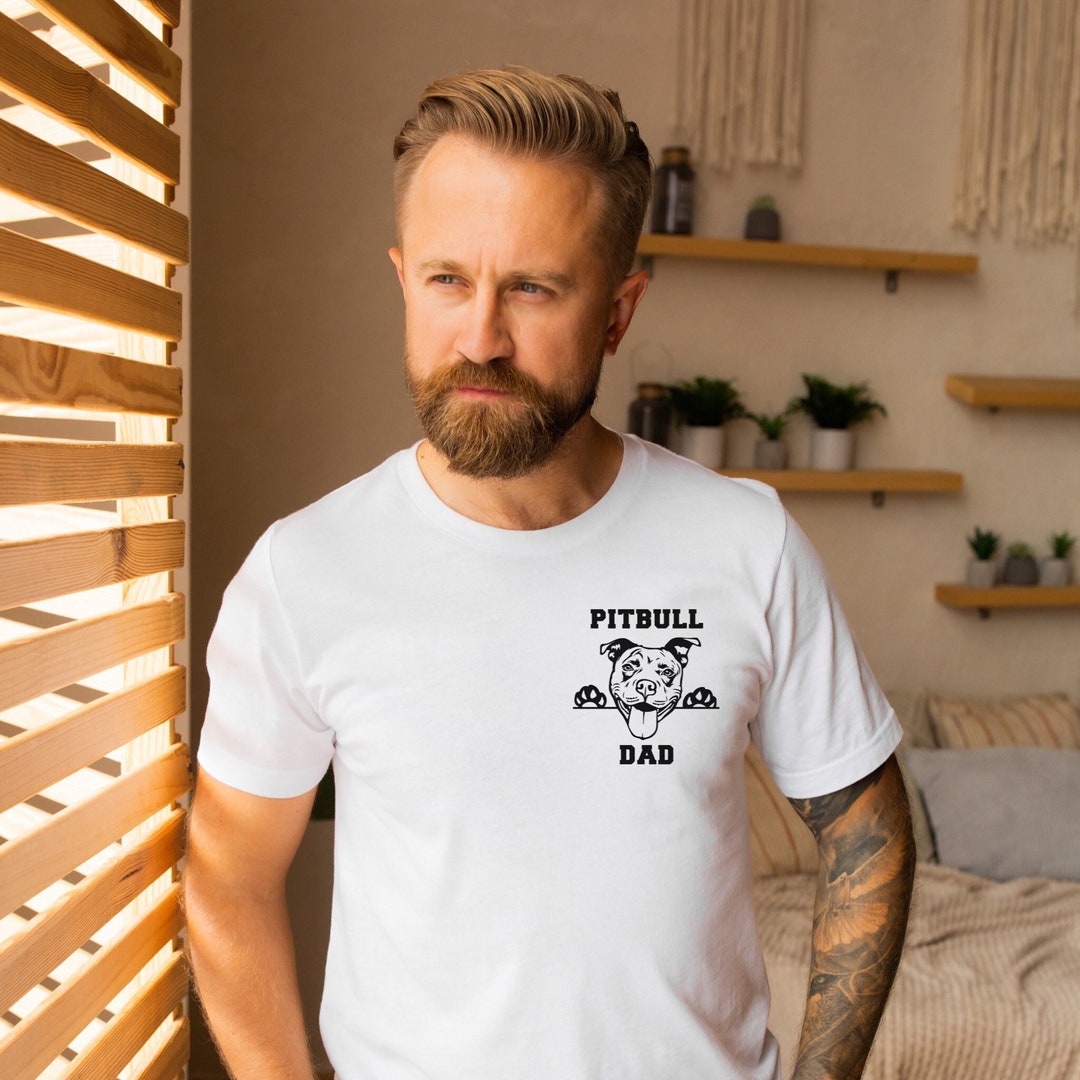 Pitbull Dad, Pitbull Shirt, Pitbull Gifts, Pitbull Tshirt, Pit Bull ...