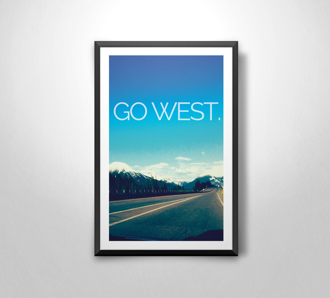 Travel Quotes ('go West') - A3 Art Print - Etsy