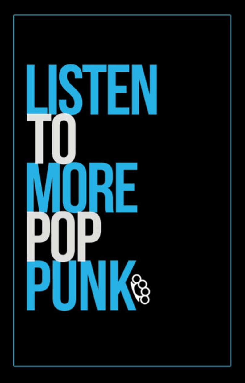 Music Quotes 'Listen To More Pop Punk Art Print | Etsy