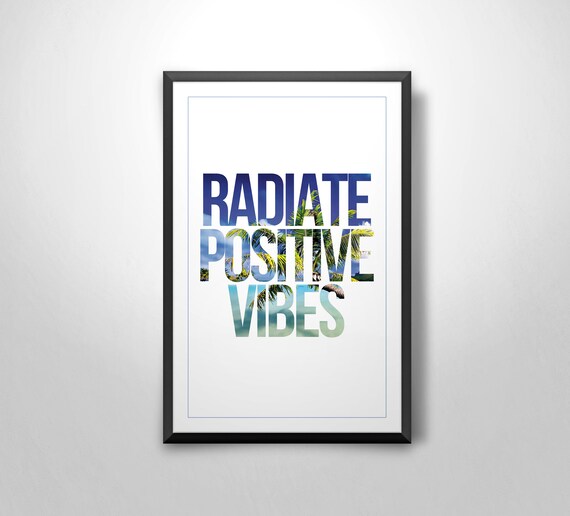 Motivational Quotes 'radiate Positive Vibes' Art | Etsy