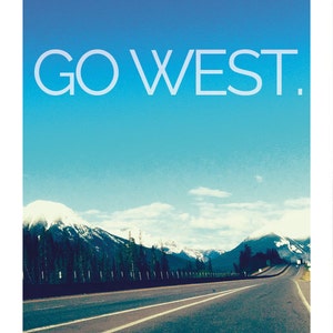 Travel Quotes 'Go West' A3 Art Print | Etsy