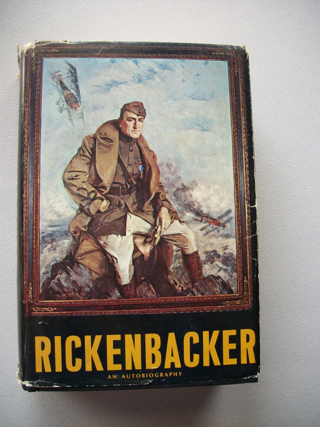 Rickenbacker an Autobiography by Eddie V. Rickenbacker-prentice Hall ...