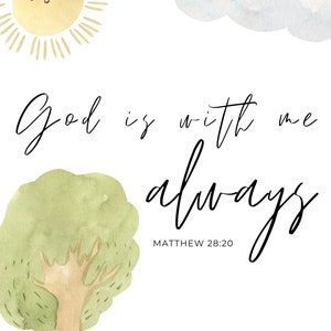 Bible Verse for Nursery; God is With Me Always; Nursery Bible Decor ...