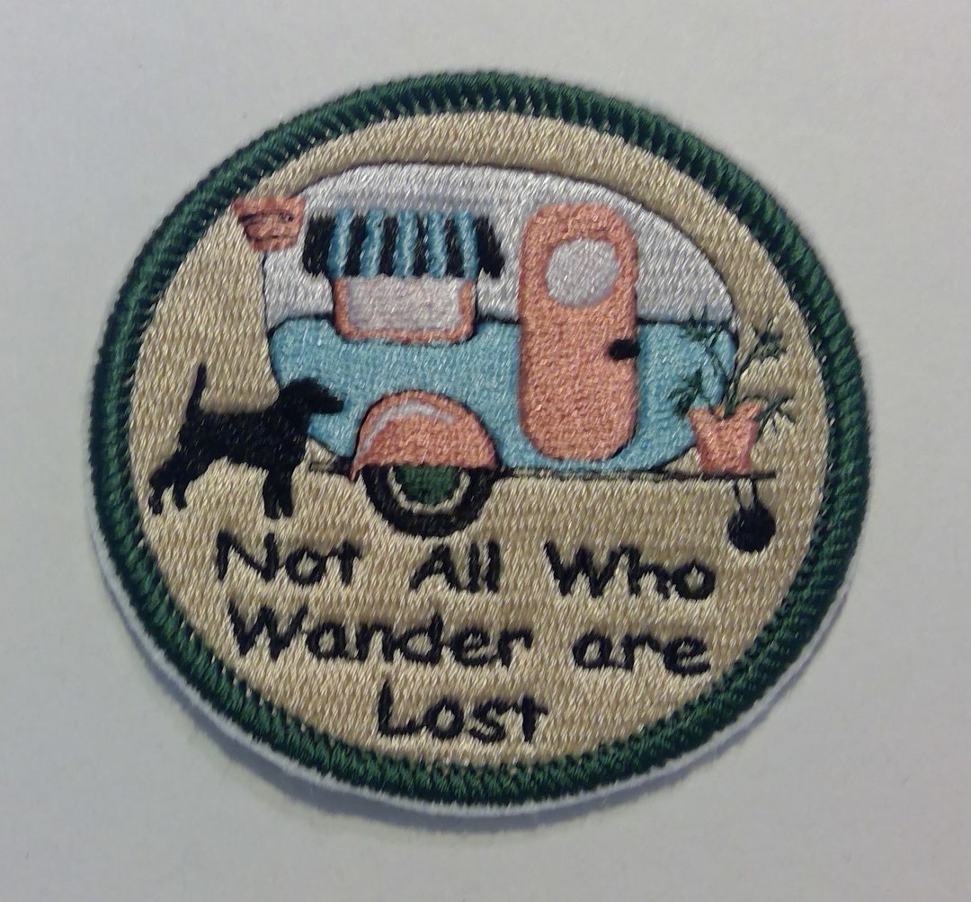 RV, Patch, Camping, Rving, Vacation, Iron-on, Not All Who Wander ...