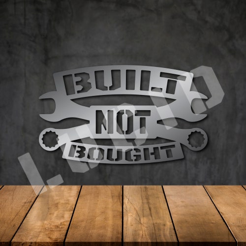 Built Not Bought Dxf Svg Wall Art Digital Download Show Car | Etsy