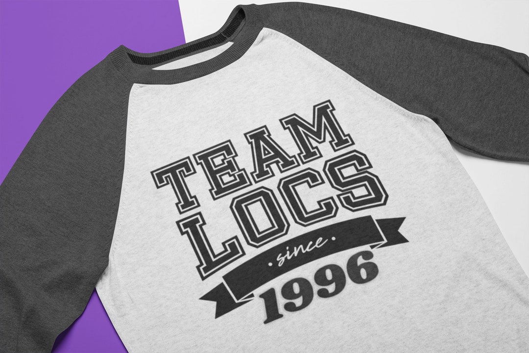 Team Locs Custom Tshirt Unique Personalized Gifts for Her - Etsy