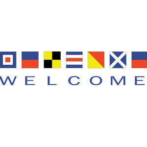 Nautical Flag Welcome Sign - 11x14 or 12x18 Print - Etsy