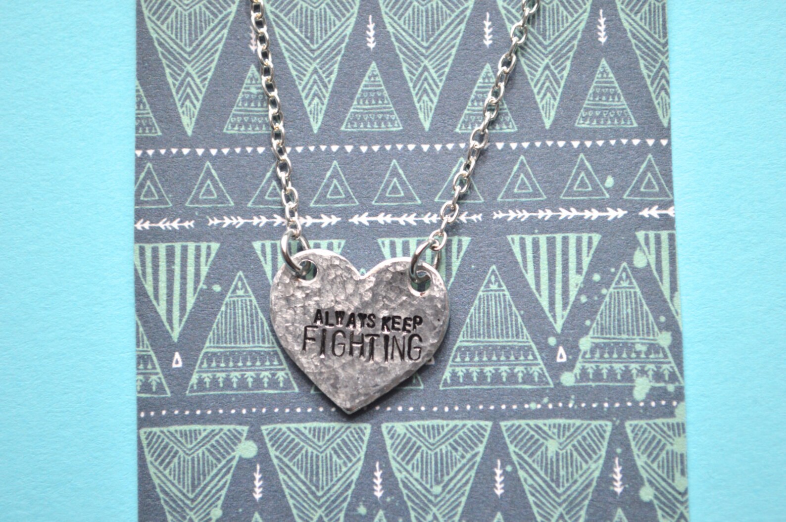 Always Keep Fighting Heart Metal Stamped Necklace With Stainless Steel ...