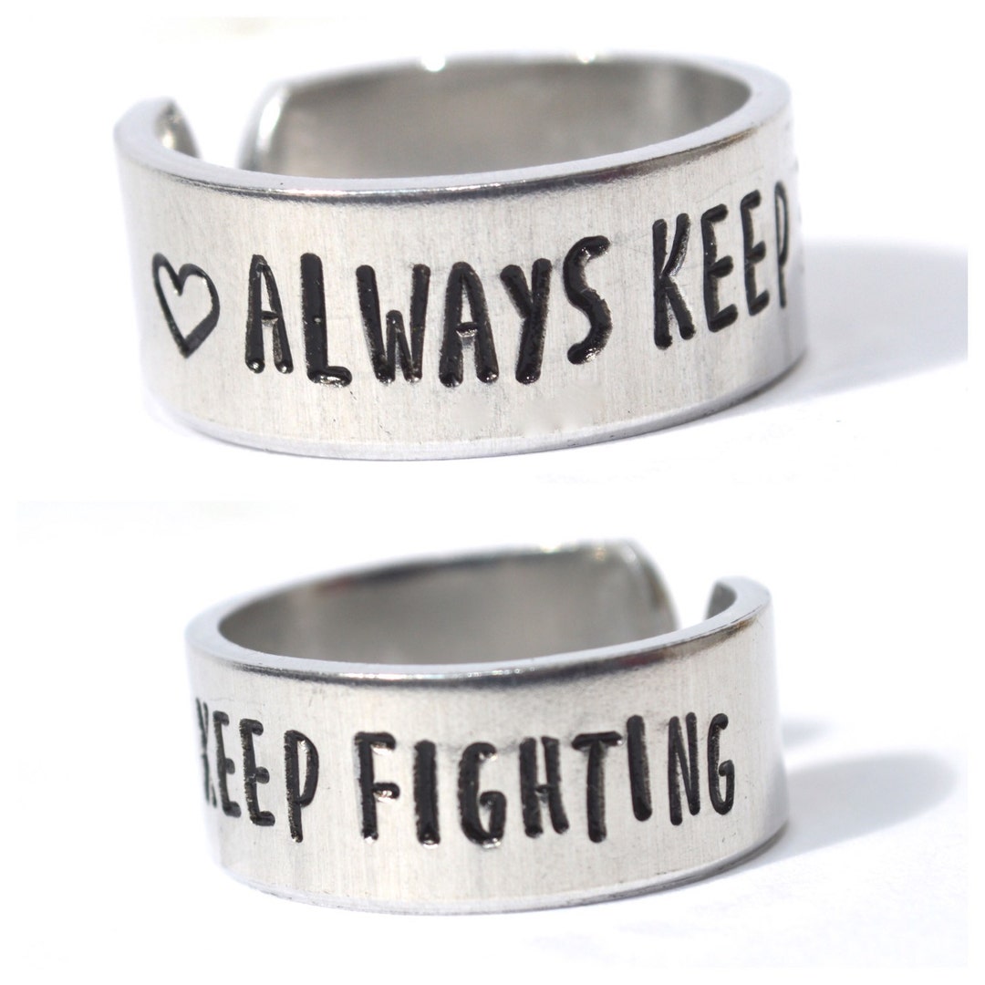 Always Keep Fighting Aluminum Metal Stamped Adjustable Ring ...
