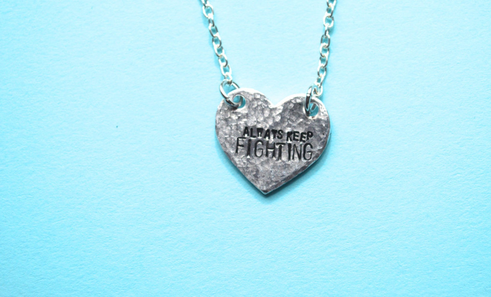 Always Keep Fighting Heart Metal Stamped Necklace With Stainless Steel ...