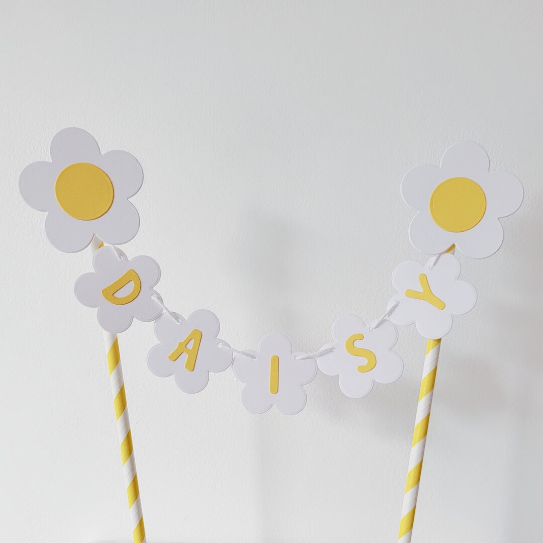 Daisy Cake Topper, Daisy Cake Bunting, Daisy Theme Cake Topper, Flower ...