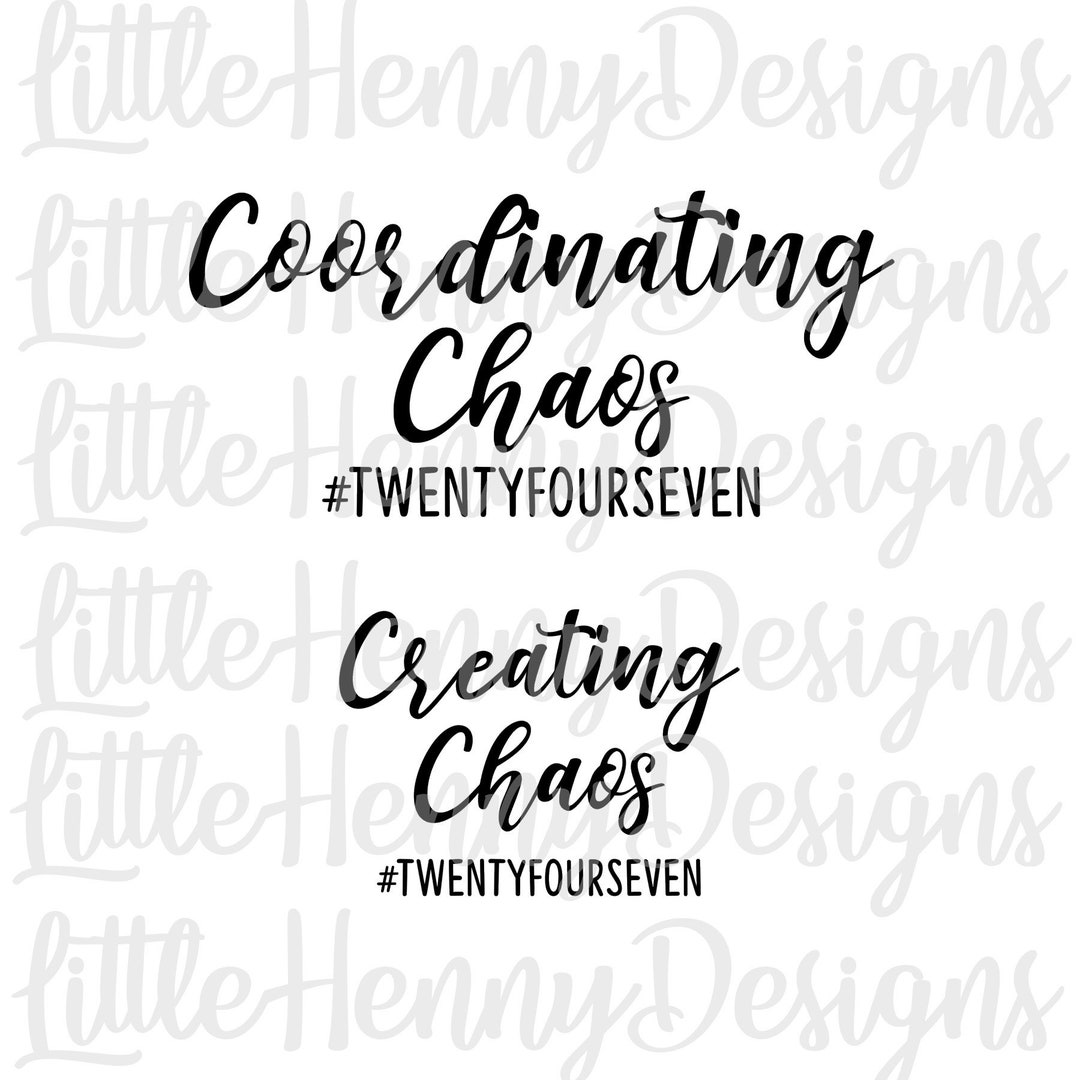 Coordinating Chaos Svg, Creating Chaos Svg, Mom and Kid Svg, Cricut ...