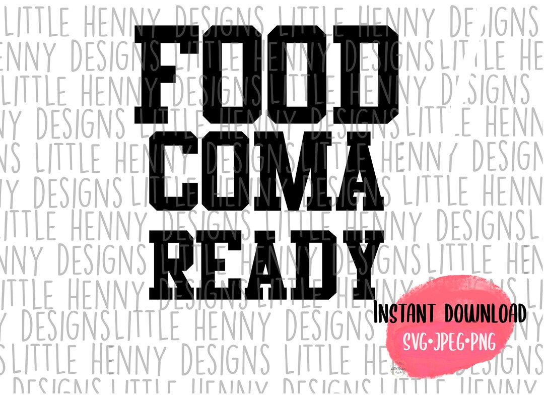 Thanksgiving Svg,food Coma Readt Svg,fall Svg, Cut File, BUY 3 GET 1 ...