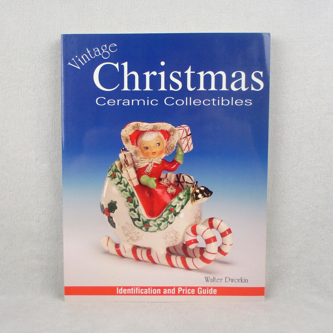 Vintage Christmas Ceramic Collectibles Book Reference ID Pricing ...