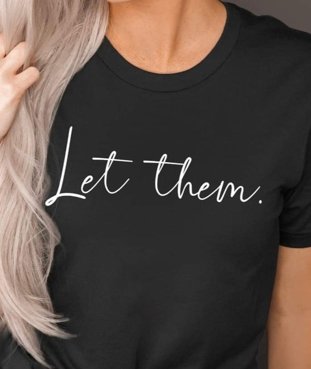 Let Them Shirts | Made to Order Let Them Shirts Bella and Canvas ...