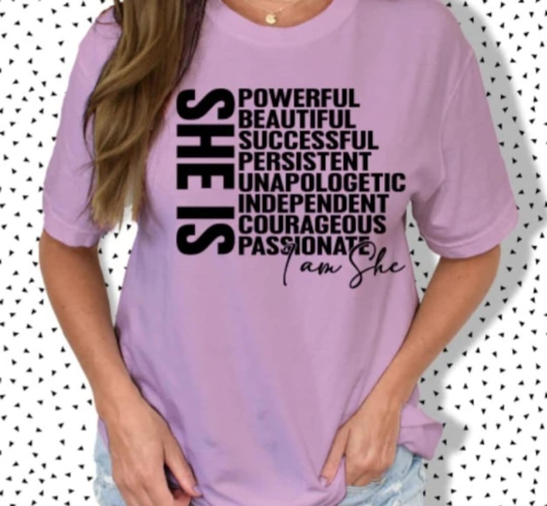 She is Shirts | Positivity Shirts | Inspiring Shirts | Bella and Canvas ...