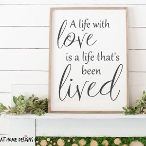 A Life With Love is a Life That's Been Lived SVG / - Etsy