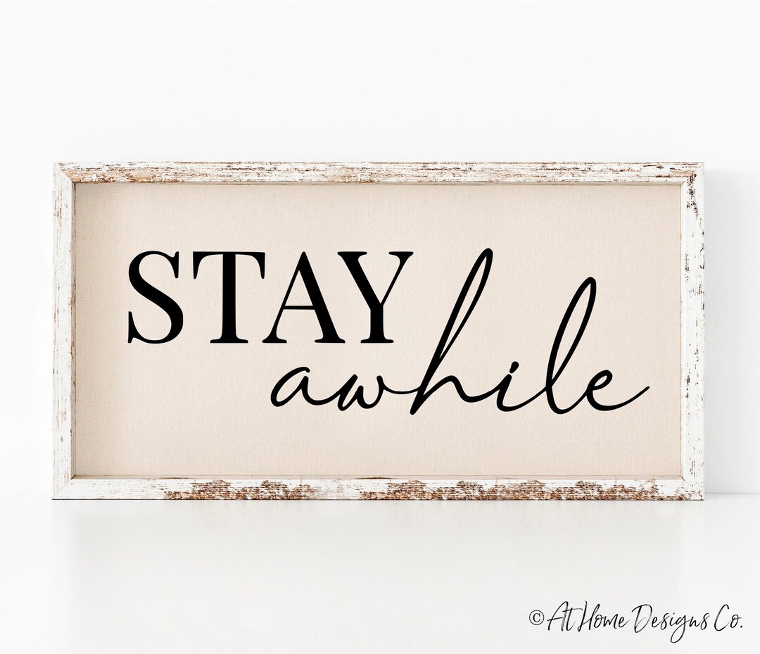 Stay Awhile SVG / Welcome Svg / Entryway SVG / Front Porch Svg / Stay ...