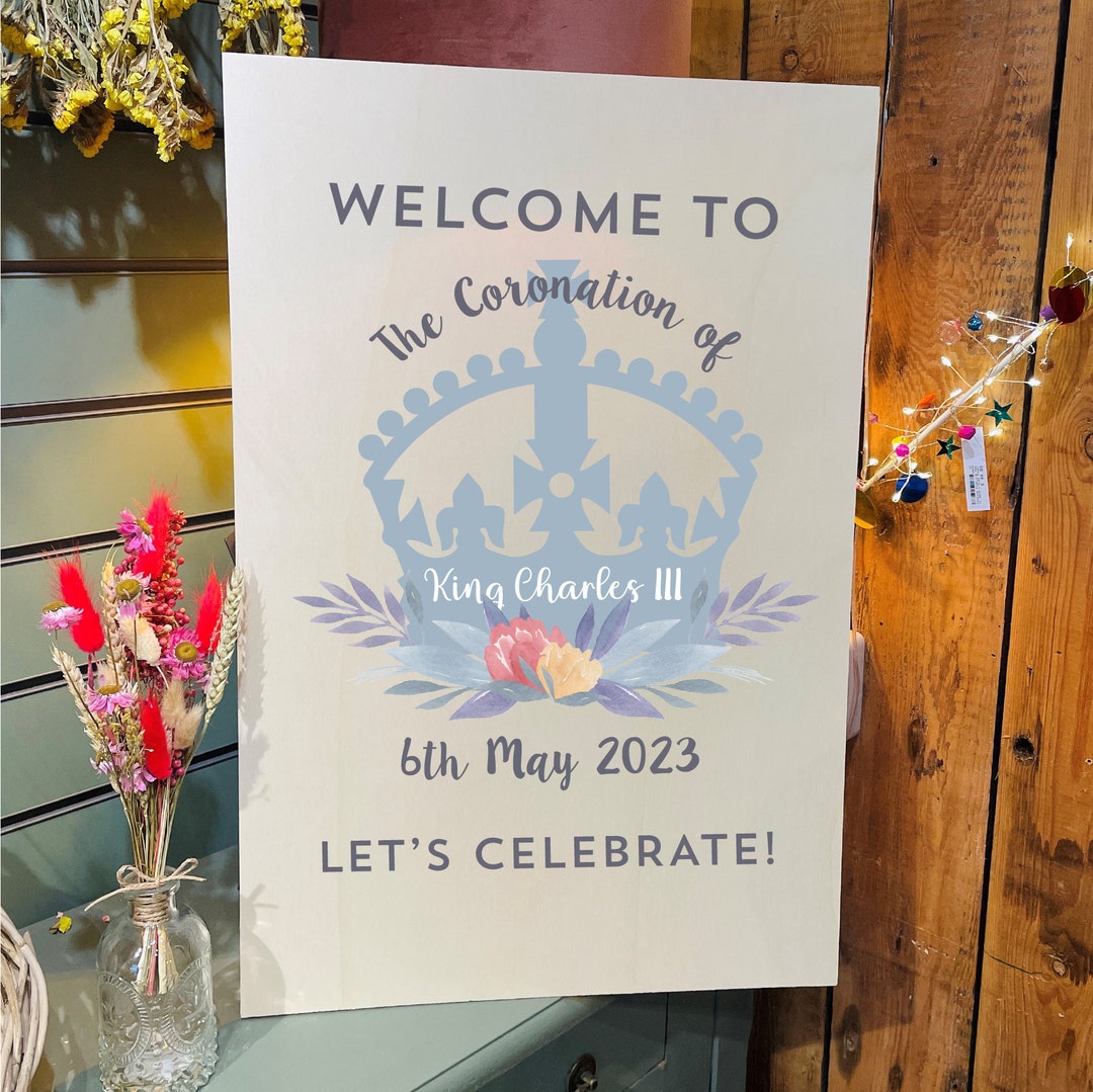 King Charles Coronation Flower Crown Party Sign - Etsy