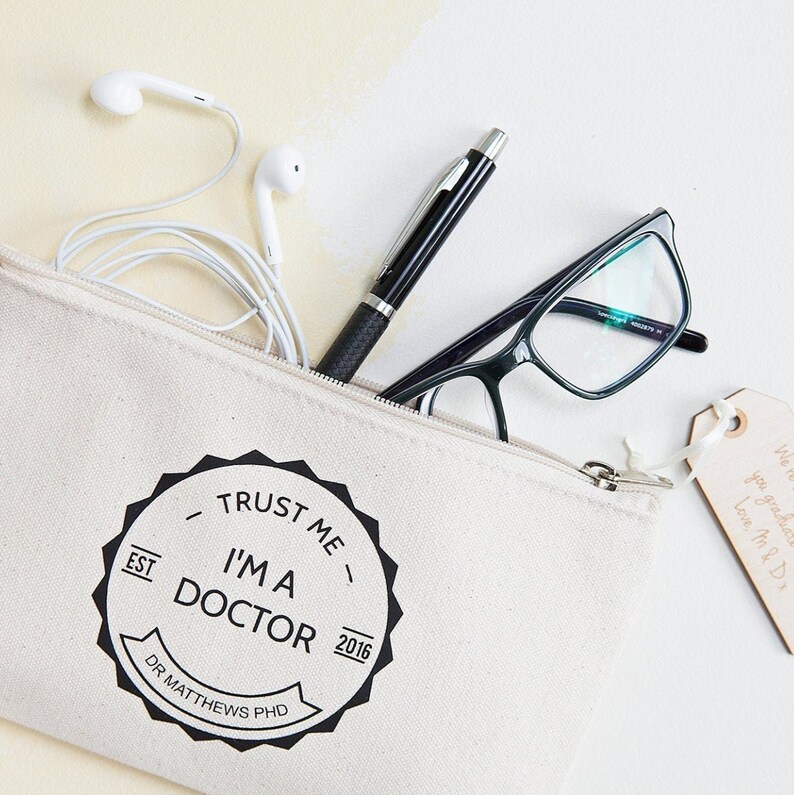 Trust Me I'm A Doctor' Ph D Student Pencil Case - Etsy