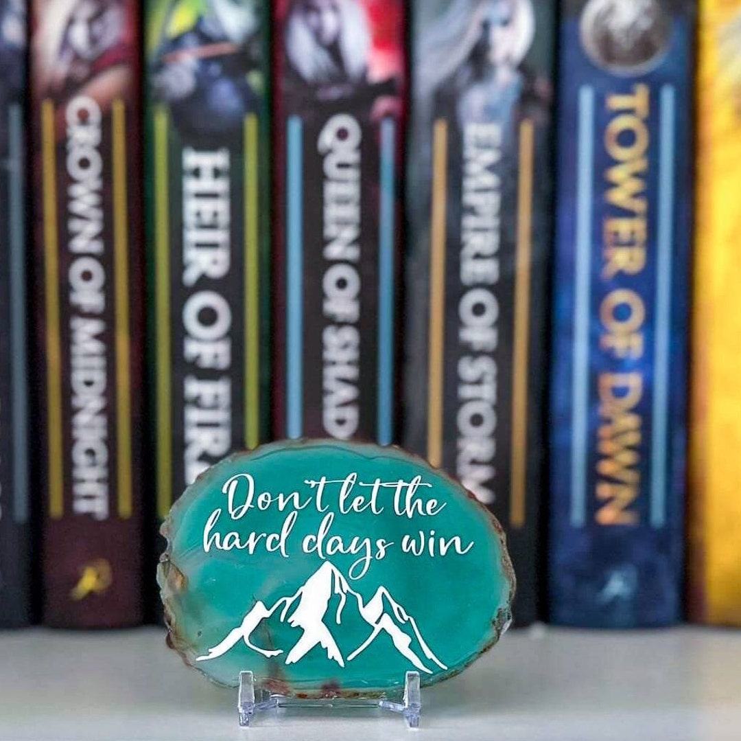Don't Let the Hard Days Win - ACOTAR Quote - Sarah J Maas Quote - Book ...