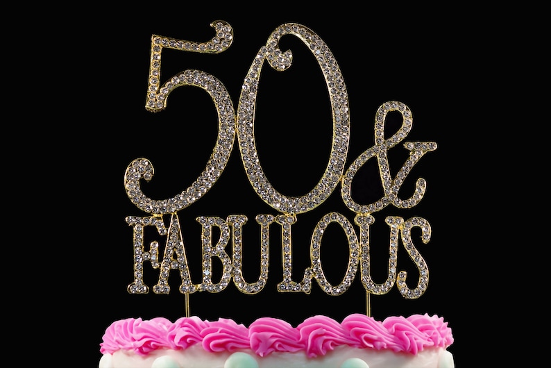 50 And Fabulous Crystal Cake Toppers Gold Bling 50th Birthday Etsy