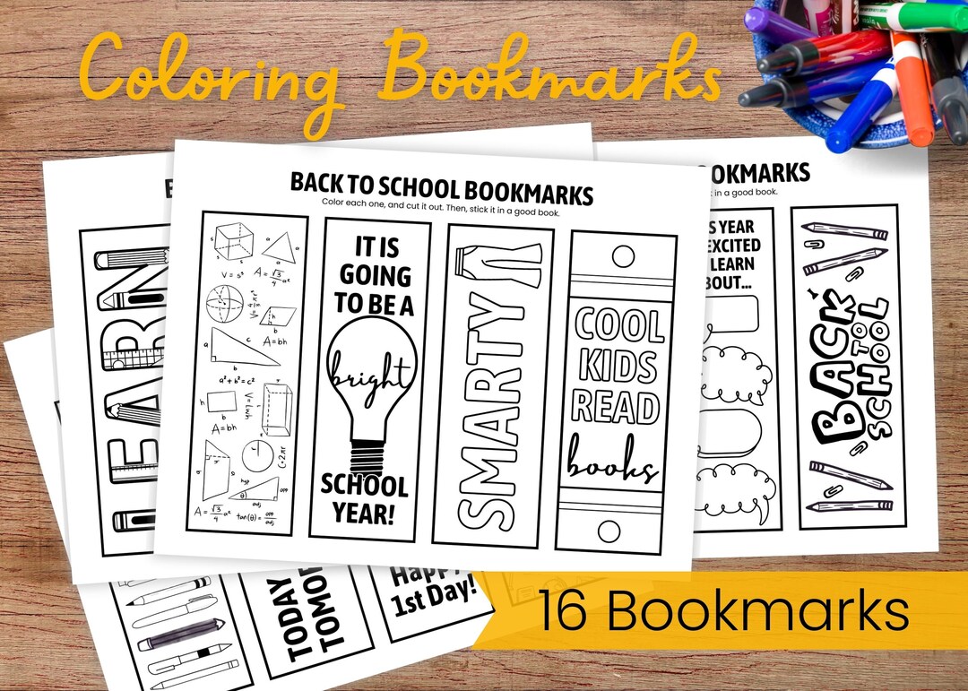 Back to School Printable Bookmarks / First Day of School Coloring Pages ...
