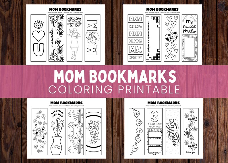 Mom Printable Bookmarks / Mothers Day Coloring Pages / Mum Bookmark Set ...