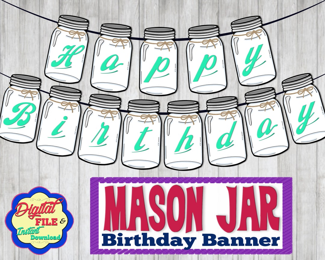 Mason Jar Birthday Banner, Farmhouse Banner, Twine, Rustic, Lantern ...