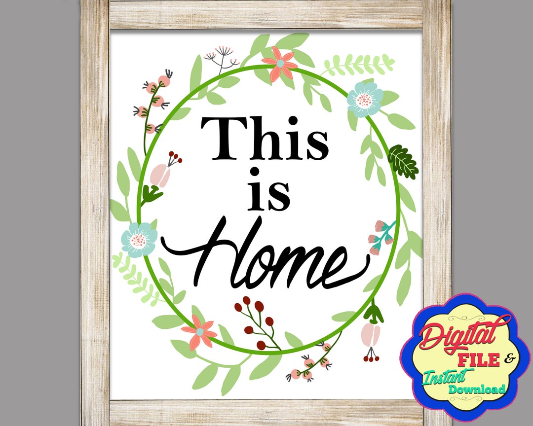This is Home Sign | Home Signs | House Signs | Home Décor | Printable ...
