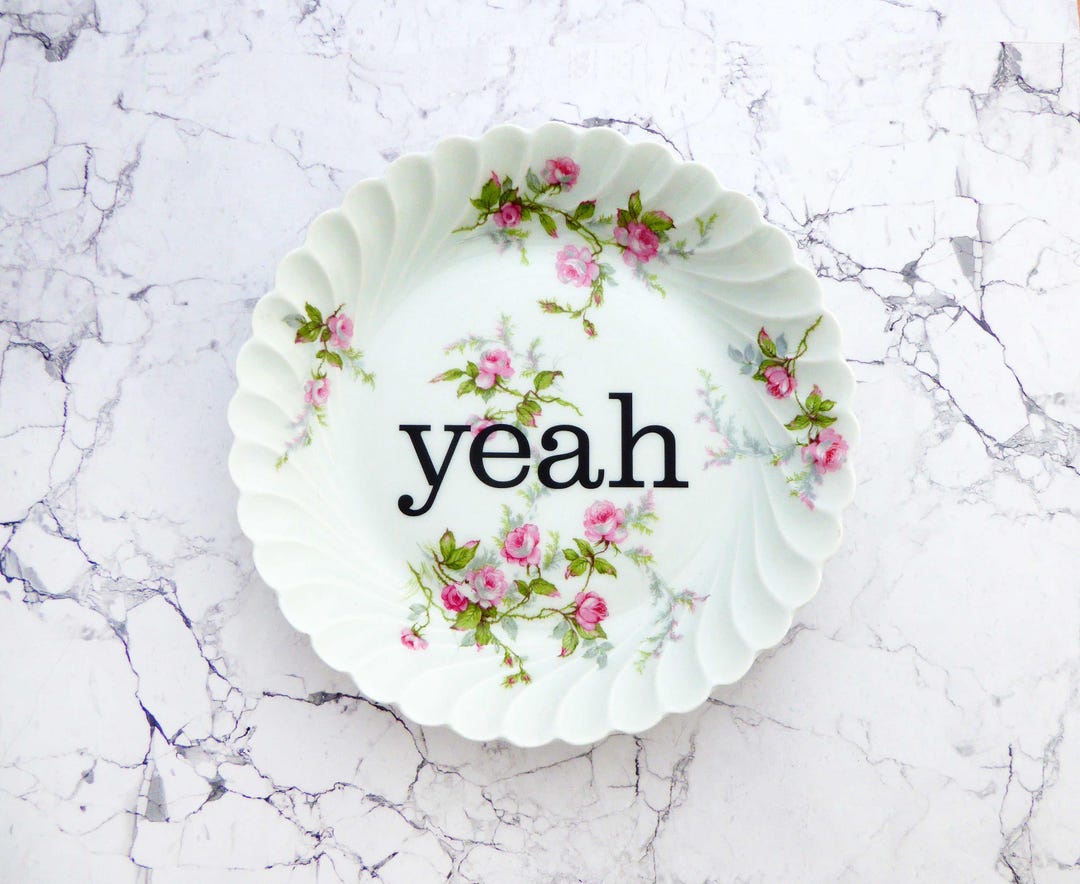 Plate of Vintage Unikate Flower Template Typo Yeah of Deko Dish Plate ...