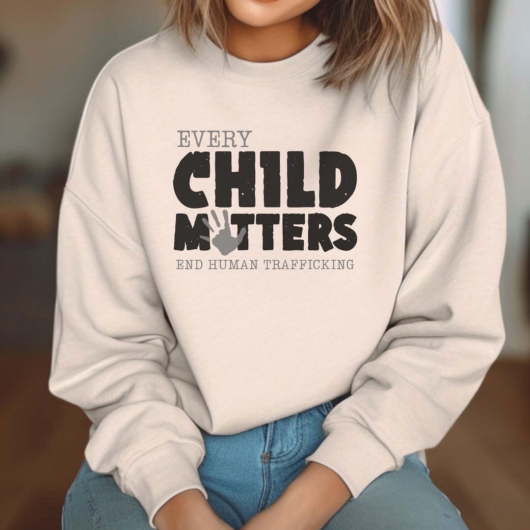 Every Child Matters Handprint Sweatshirt End Human Trafficking Sound of ... Every Child Matters Handprint Sweatshirt End Human Trafficking Sound of ...