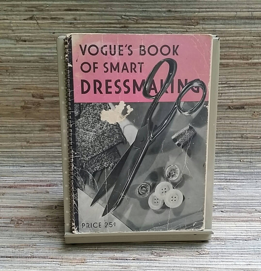 Vogue's Book Of Smart Dressmaking 1938 by Conde Nast Publications Inc