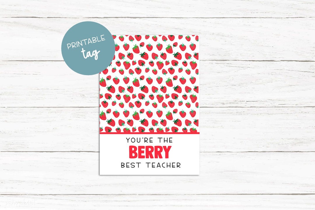 Printable Berry Best Teacher Cookie Card, Class Favors, Teacher ...