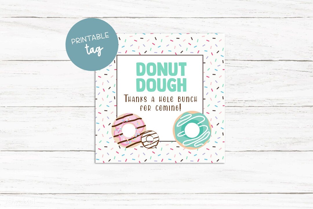 Printable Donut Dough Tag, Hole Bunch, Donut Favors, Class Favors ...