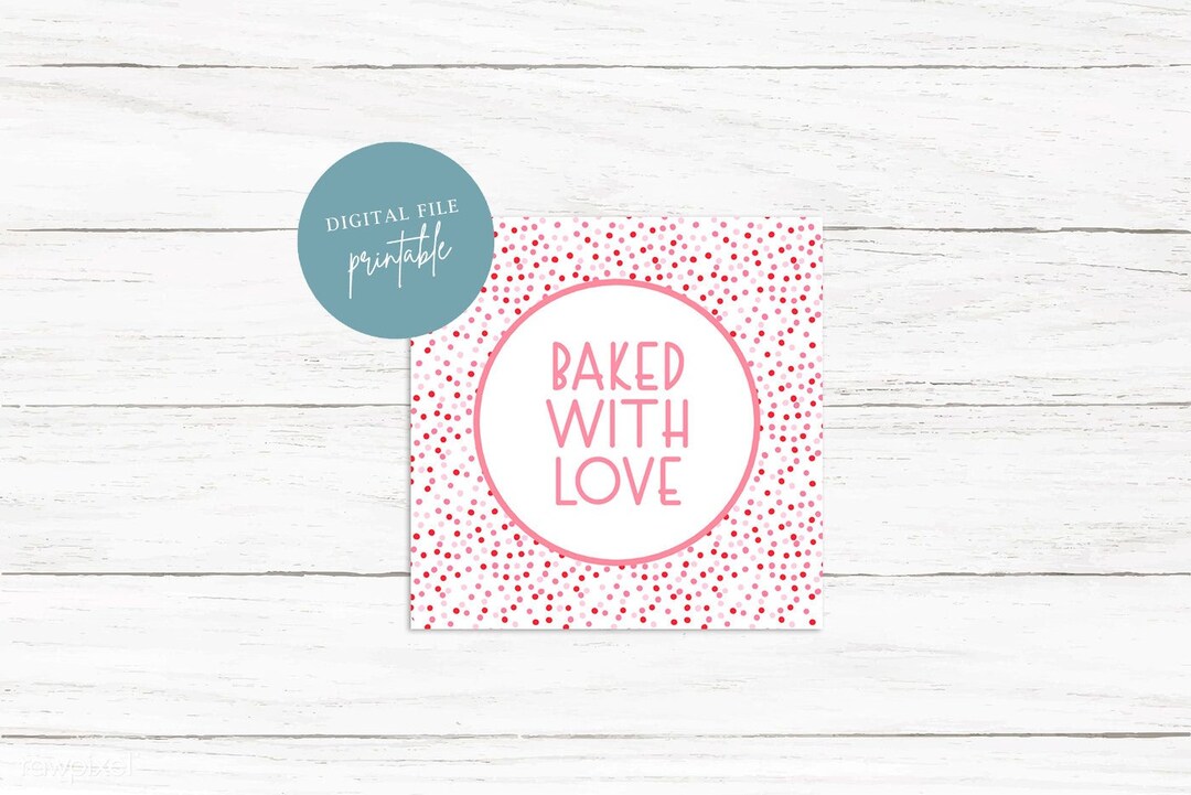 Printable Baked With Love Tag, Cookie Label, Class Favors, Treats Tag ...