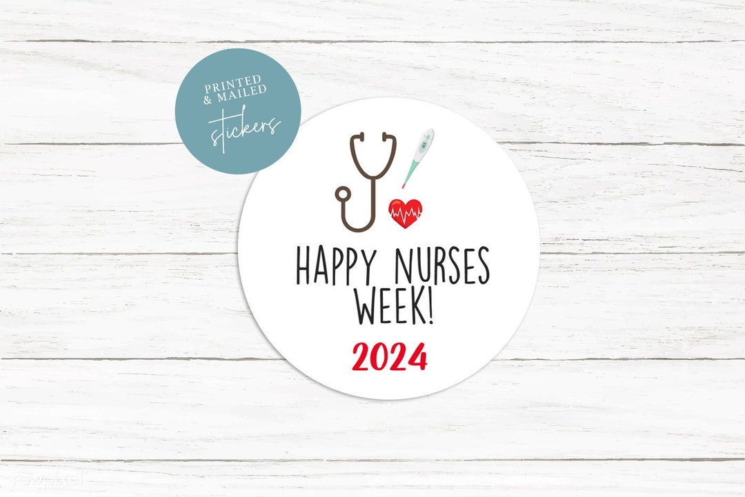 Nurses Week Stickers, 2024, Favors, Medical Stickers, Thank You ...