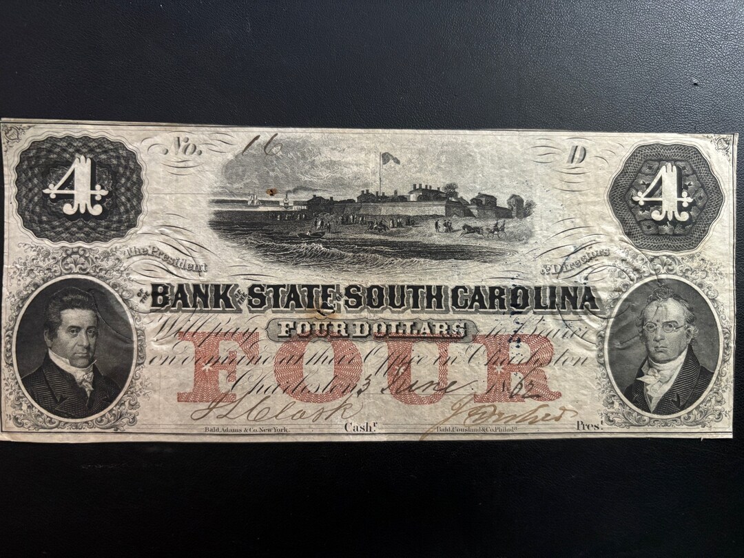 1861 SC 4 Dollar Note CHARLESTON RARE South Carolina Four Dollar Bill Authentic Very Low Number ...