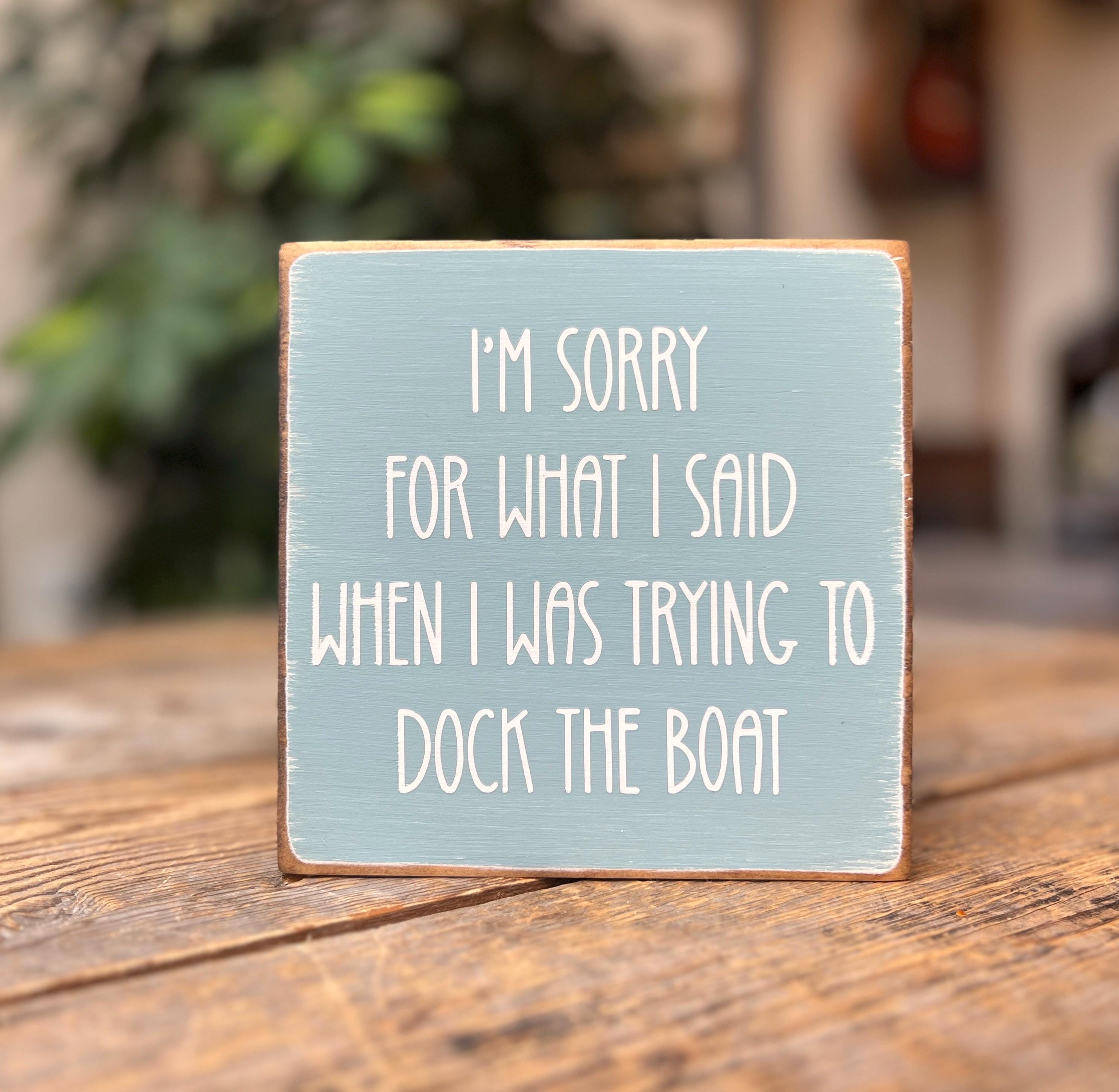 Dock the Boat, MADE TO ORDER, Boat Sign, Nautical Decor - Etsy