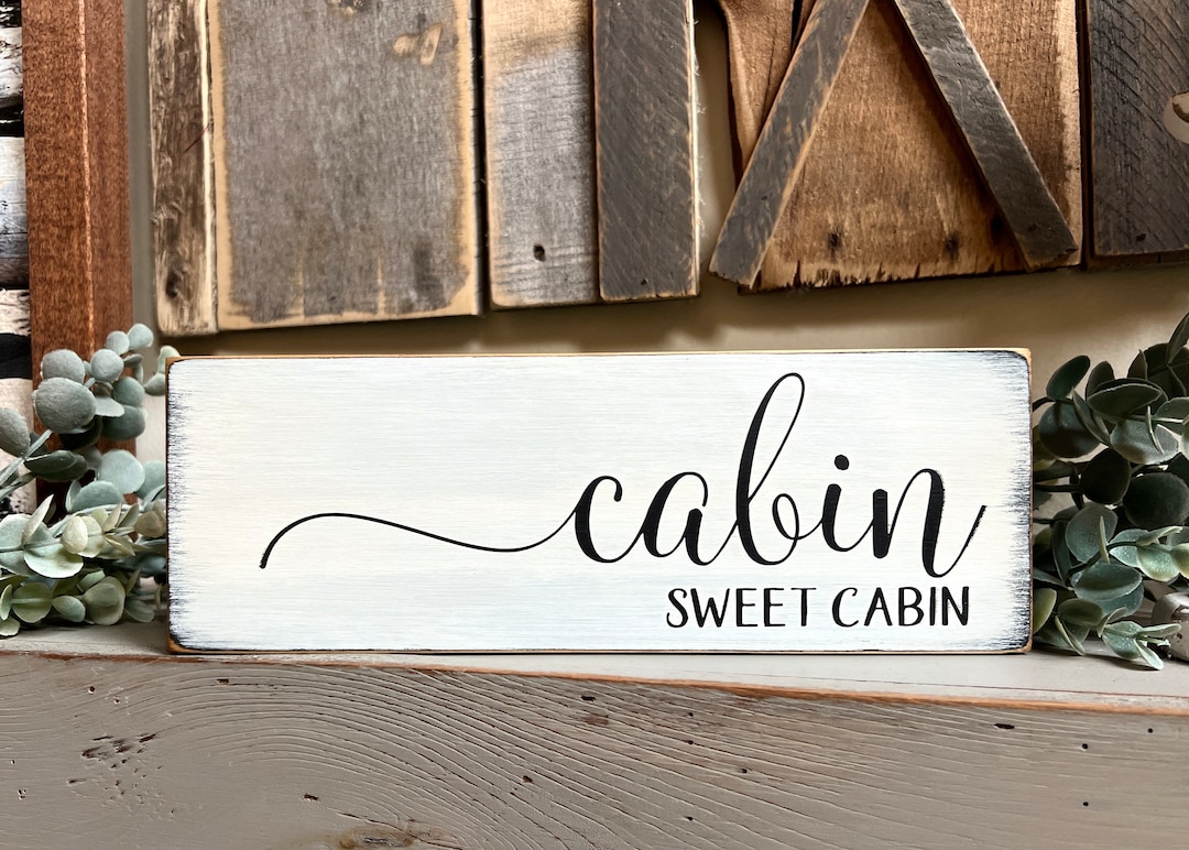 Cabin Sweet Cabin, Cabin Sign, Cabin Decor - Etsy
